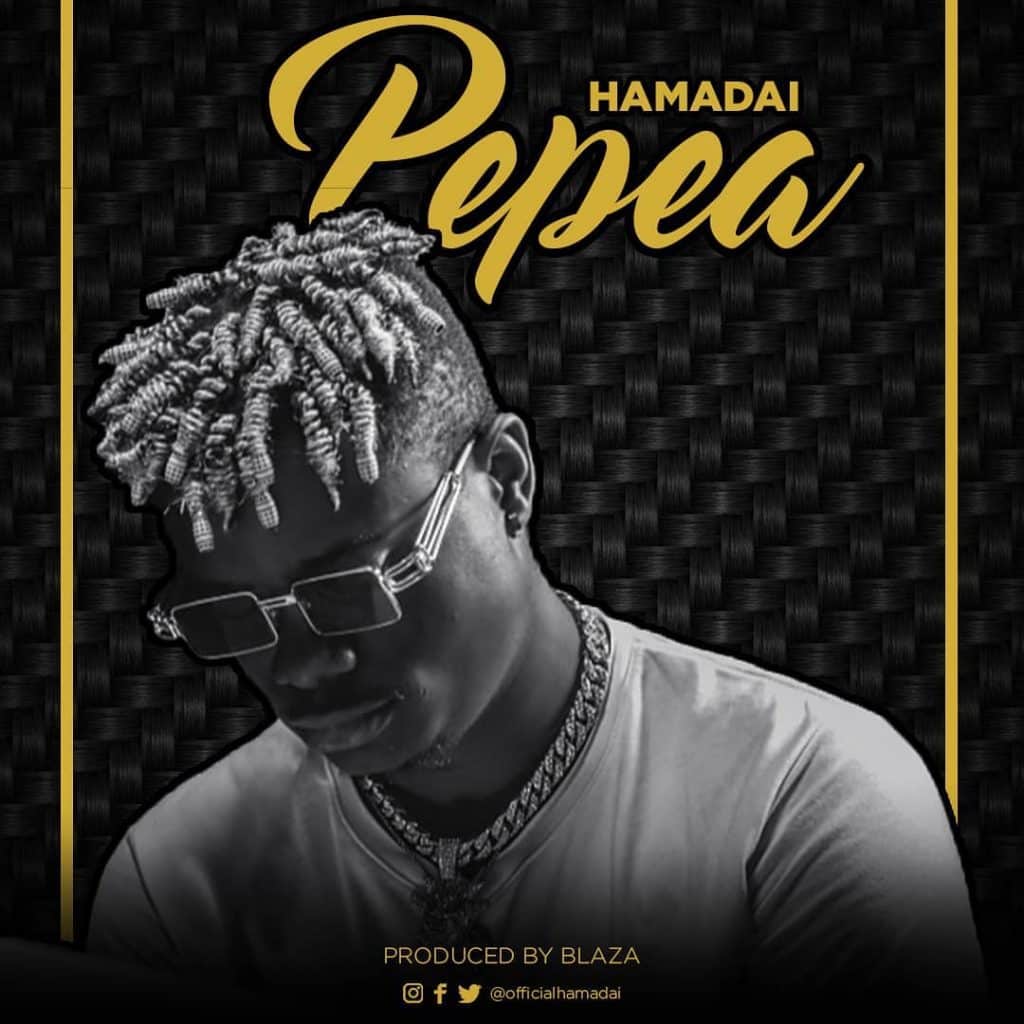 AUDIO Hamadai - Pepea MP3 DOWNLOAD - citiMuzik
