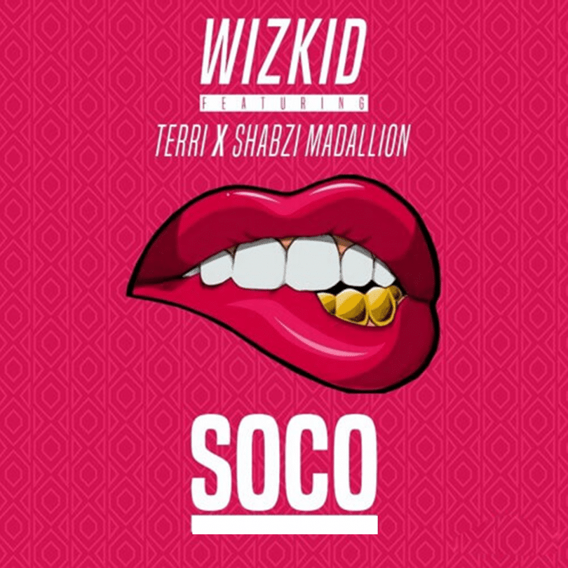 DOWNLOAD MP3 Star Boy – Soco Ft. Wizkid, Ceeza Milli, Spotless & Terri