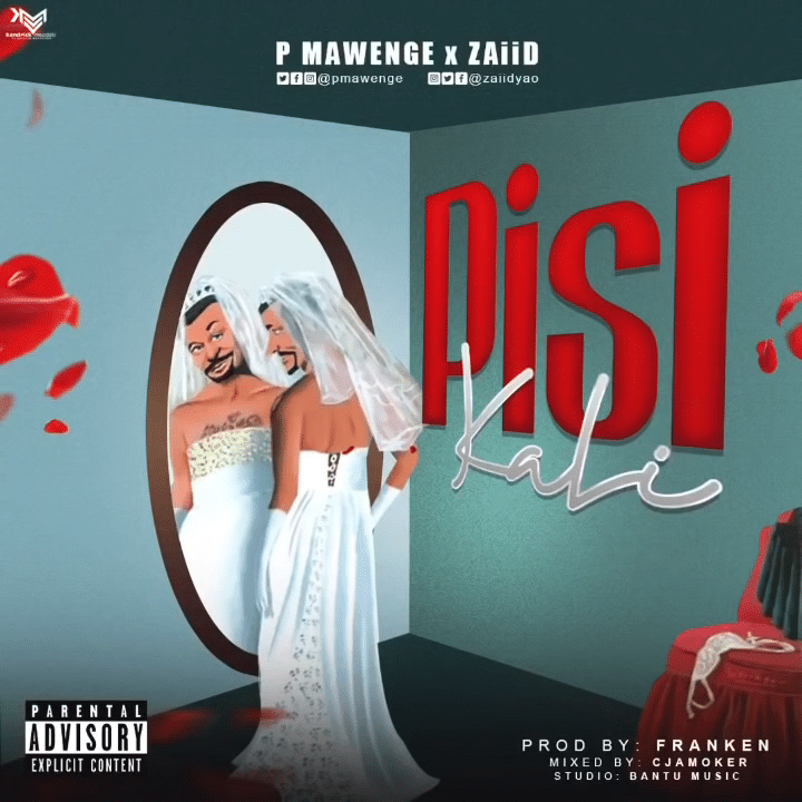 DOWNLOAD MP3 P Mawenge Ft Zaiid - Pisi Kali - citiMuzik