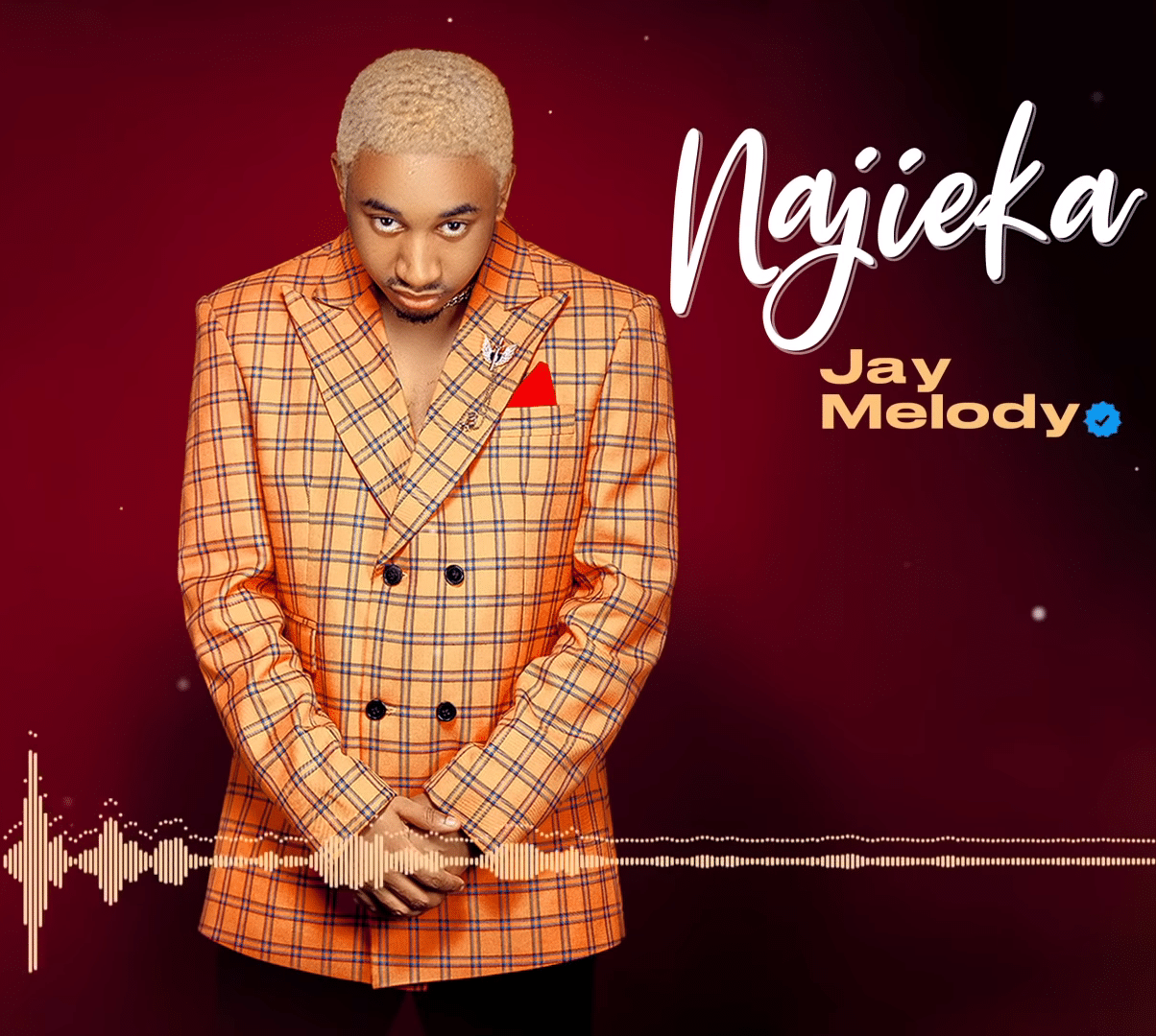 AUDIO Jay melody - Najieka MP3 DOWNLOAD — citiMuzik