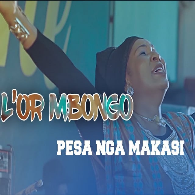 AUDIO L'Or Mbongo - Pesa Nga Makasi MP3 DOWNLOAD - citiMuzik