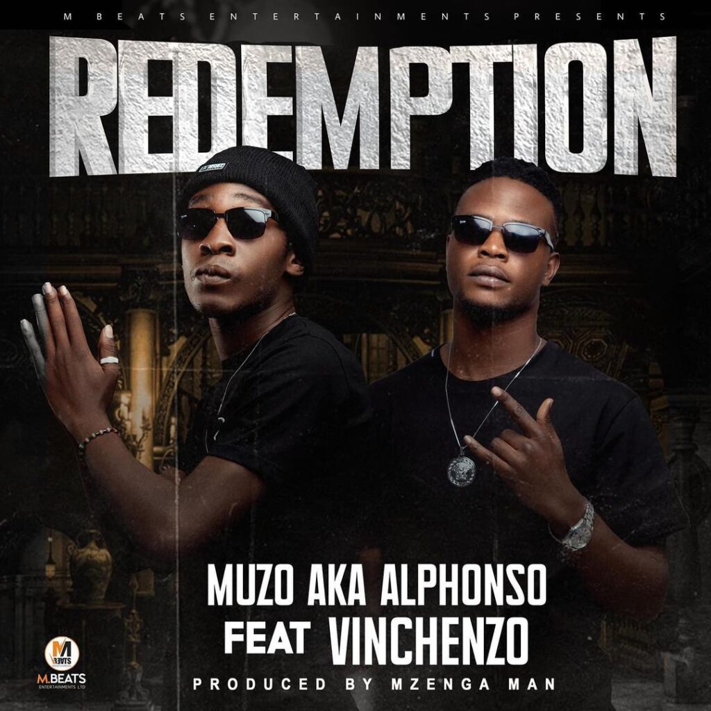 AUDIO Muzo Aka Alphonso - Redemption Ft. Vinchenzo MP3 DOWNLOAD - citiMuzik