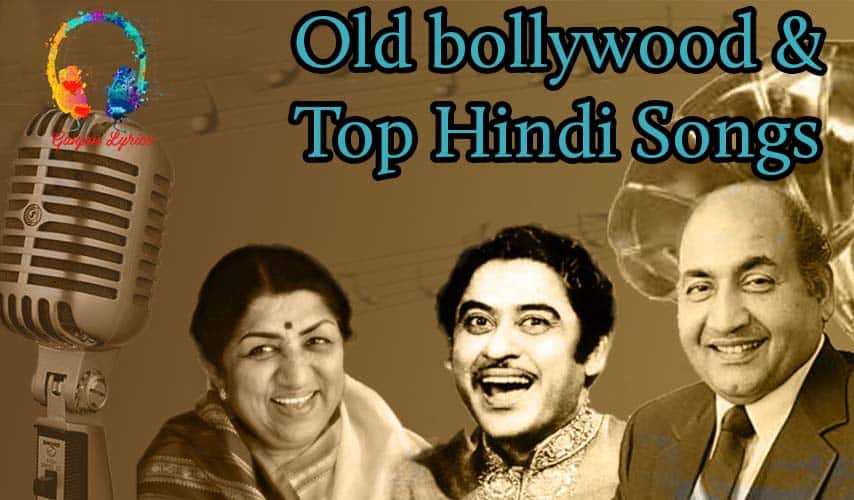 Old Hindi Songs List