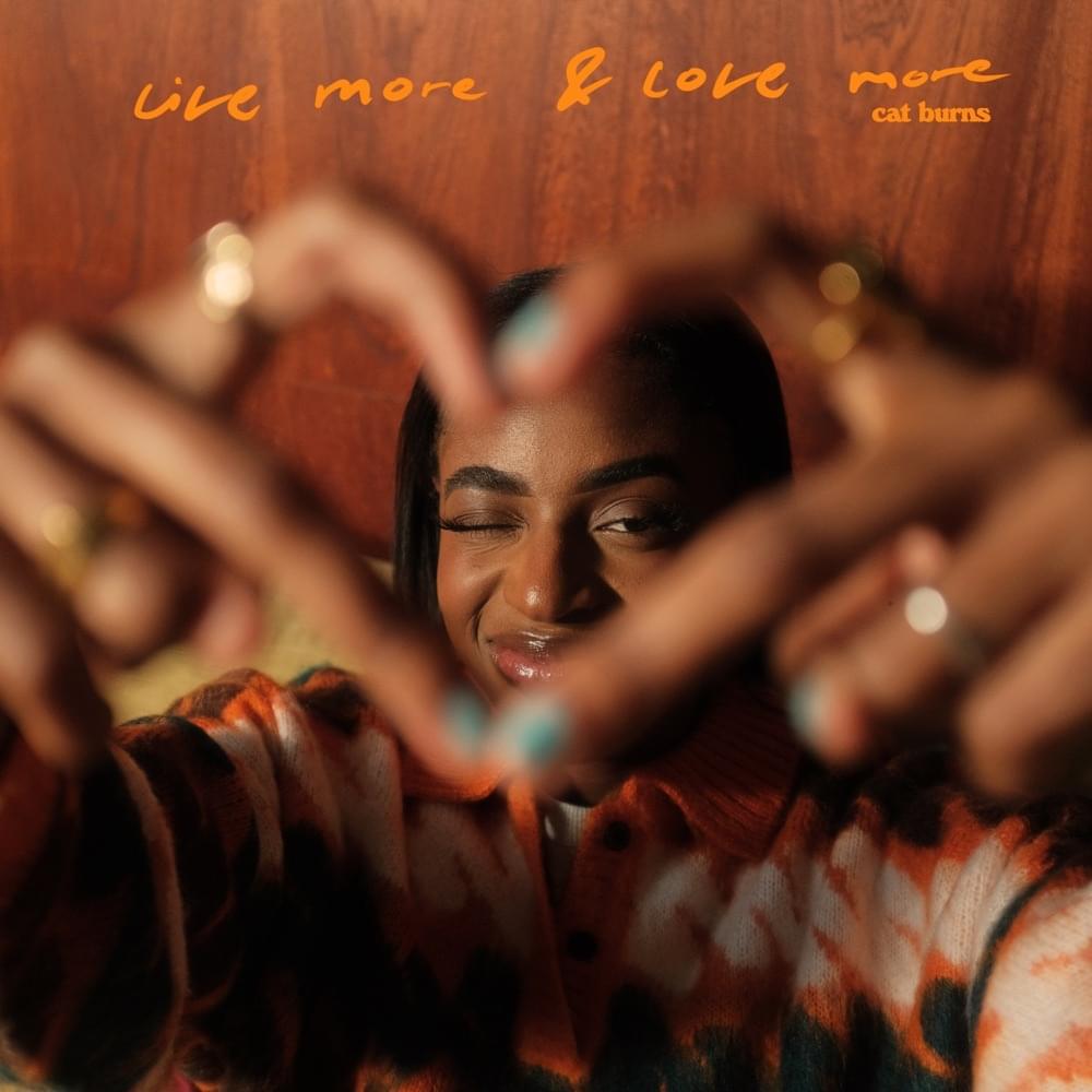 Listen to Cat Burns - Live More & Love More - citiMuzik