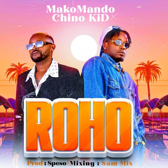 AUDIO Makomando Ft Chino Kidd – Roho MP3 DOWNLOAD - citiMuzik
