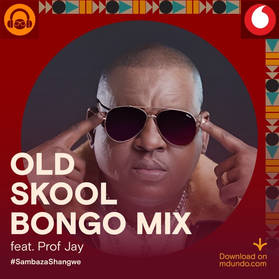Pakua Old Skool Bongo Mix Ft Prof Jay Ndani ya Mdundo - citiMuzik