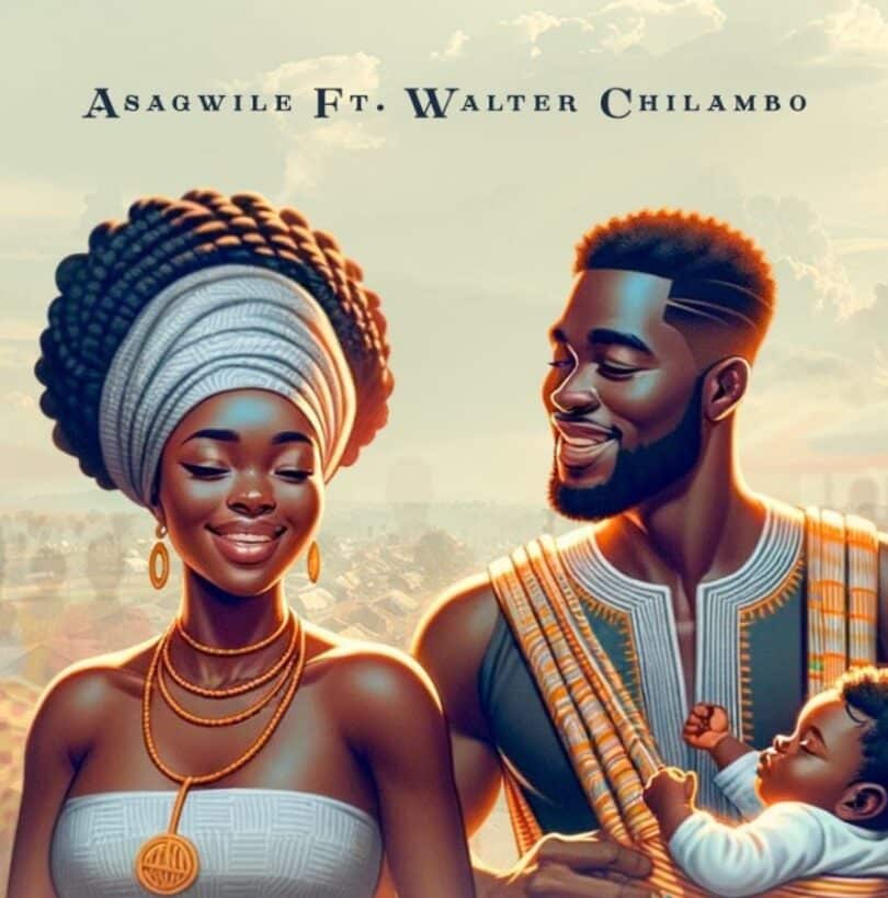 AUDIO Asagwile Ft Walter Chilambo - Baba MP3 DOWNLOAD - citiMuzik