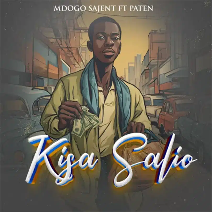 AUDIO Mdogo Sajent Ft Pattern - Kisa Salio MP3 DOWNLOAD - citiMuzik