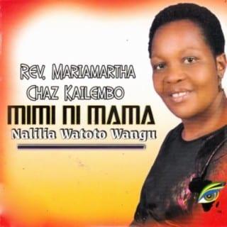 AUDIO Mariam Martha - Mimi Ni Mama MP3 DOWNLOAD - citiMuzik