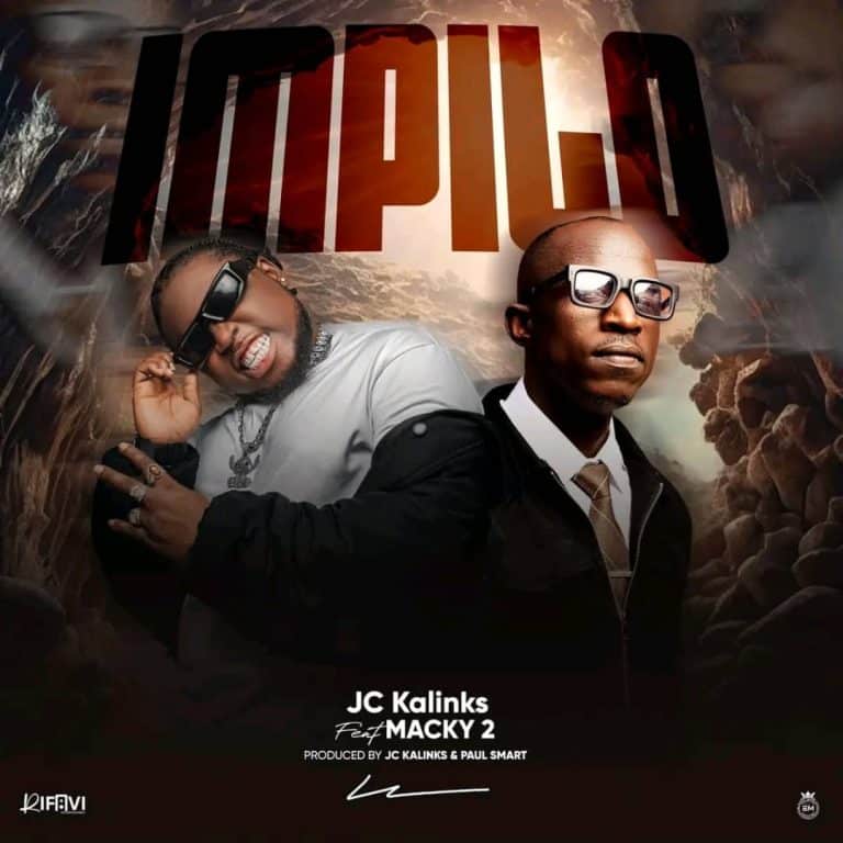 JC Kalinks Ft. Macky 2 – IMPILO PM3 DOWNLOAD - citiMuzik