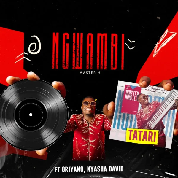 Master H - Tatari Ft Oriyano X Nyasha David MP3 DOWNLOAD - citiMuzik