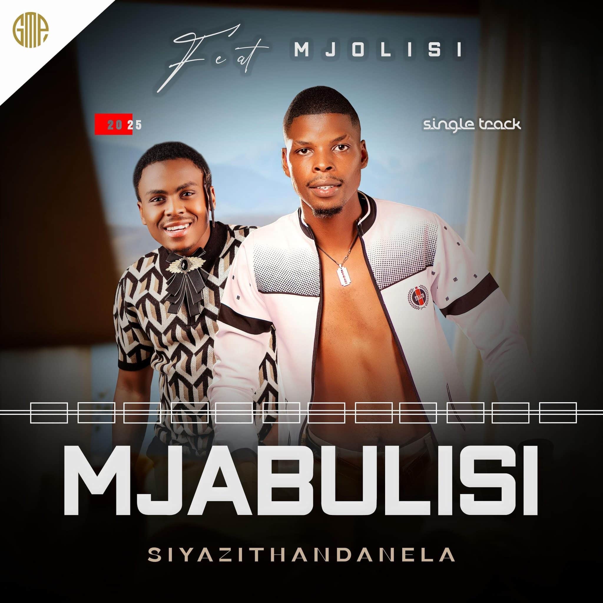 MJABULISI MP3 DOWNLOAD Songs, Albums & Music Videos (2026) - citiMuzik