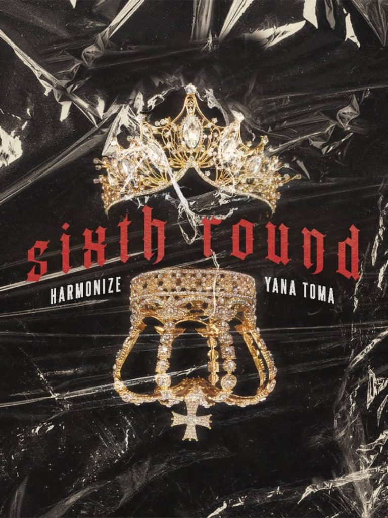 Harmonize ft Yana Toma – Sixth Round MP3 DOWNLOAD - citiMuzik