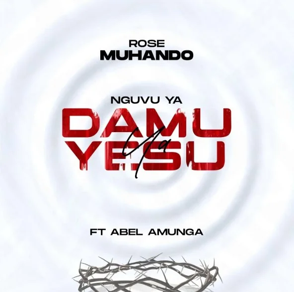 AUDIO Rose MuhandoFt Abel Amunga - Nguvu Ya Damu Ya Yesu MP3 DOWNLOAD - citiMuzik