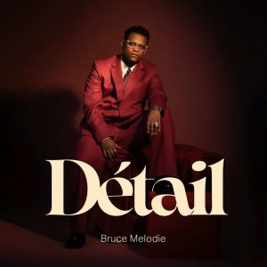 BRUCE MELODIE MP3 DOWNLOAD Songs, Albums & Music Videos (2026) - citiMuzik