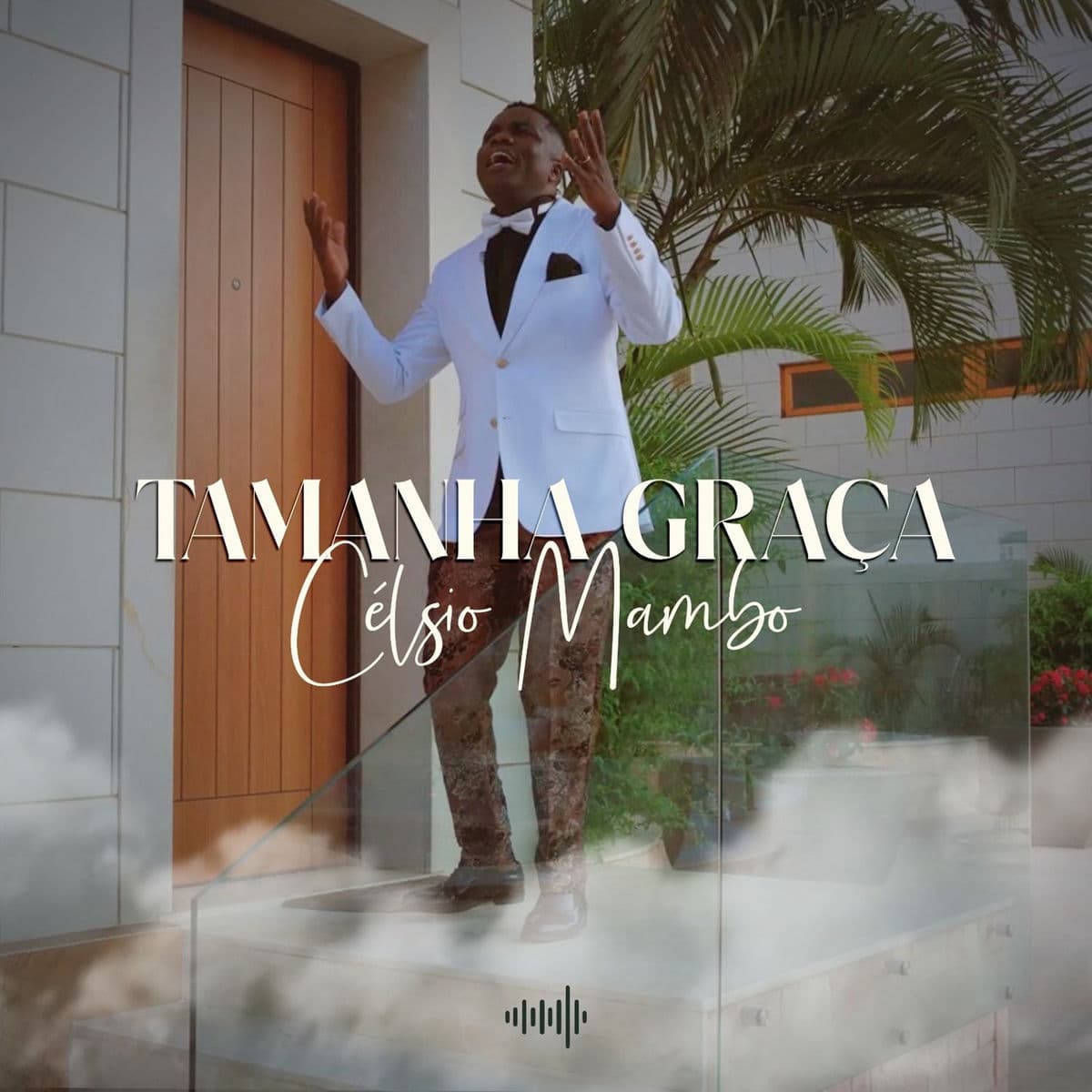 Célsio Mambo – Tamanha Graça MP3 DOWNLOAD - citiMuzik
