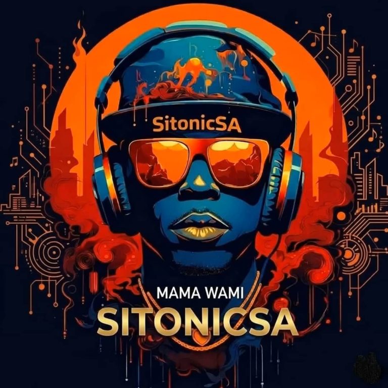 SitonicSA – Mama Wami MP3 DOWNLOAD - citiMuzik
