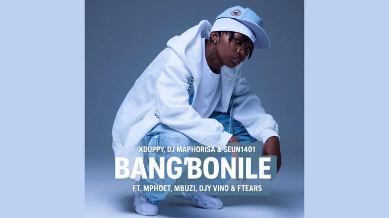 Xduppy – Bang'bonile Ft Mphoet x Thatohatsi x DJ Maphorisa MP3 DOWNLOAD ...